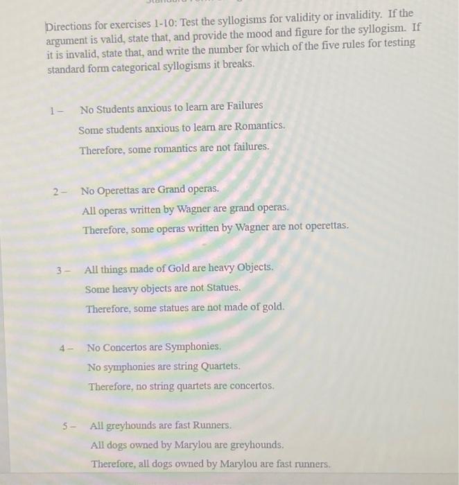 Directions for exercises 1-10: Test the syllogisms | Chegg.com