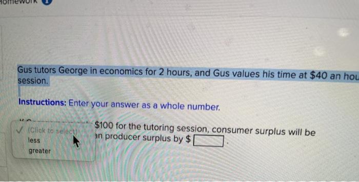 Solved Gus tutors George in economics for 2 hours, and Gus | Chegg.com