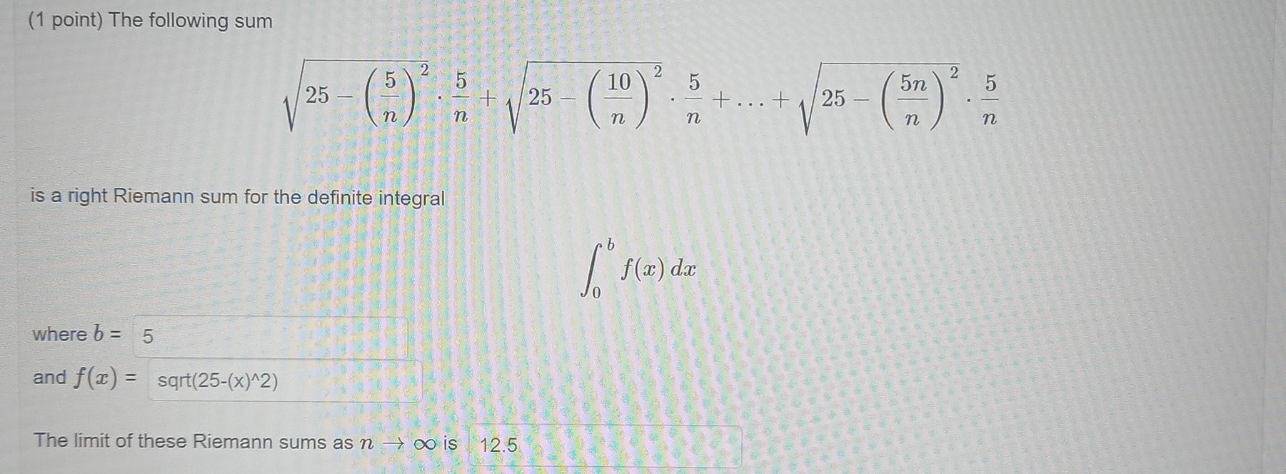 Solved (1 point) The following sum | Chegg.com