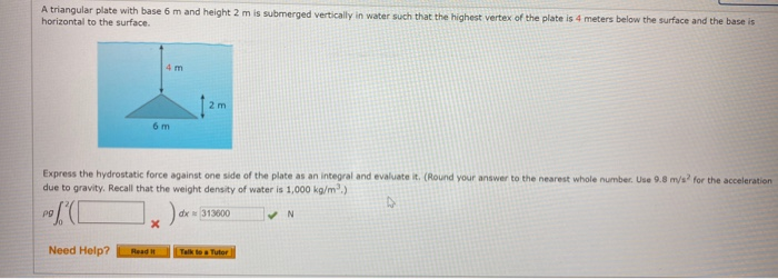 Solved A triangular plate with base 6 m and height 2 m is | Chegg.com