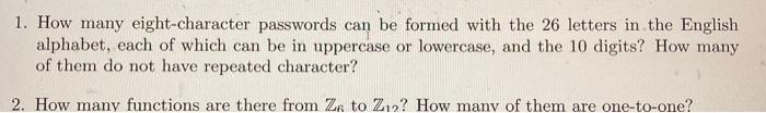 Solved 1. How many eight-character passwords can be formed | Chegg.com