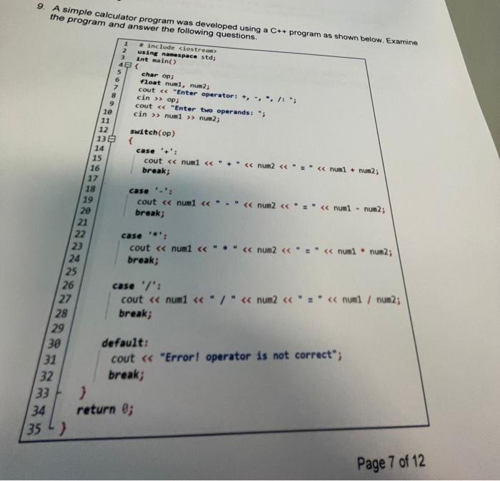 9 A Simple Calculator Program Was Developed Using A 