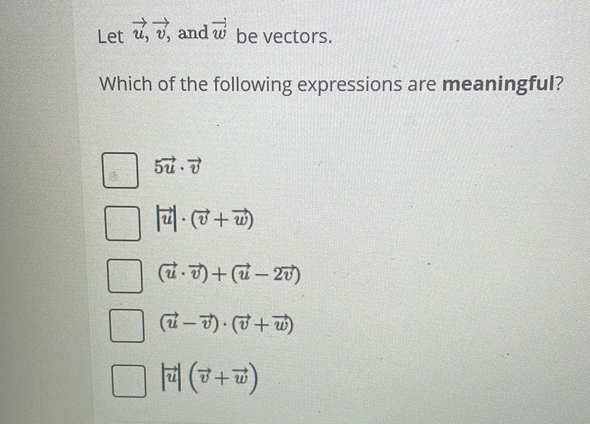 Solved Let vec(u),vec(v), ﻿and vec(w) ﻿be vectors.Which of | Chegg.com