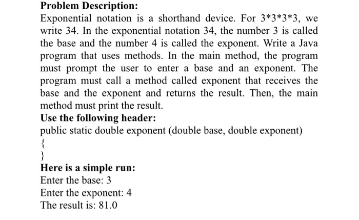 Solved Problem Description: Exponential notation is a | Chegg.com