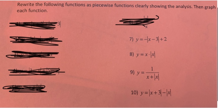 Solved Rewrite the following functions as piecewise | Chegg.com