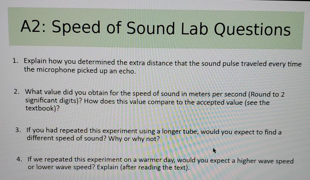 Solved Lab A2: Speed of Sound Using Echoes Goal: Determine | Chegg.com