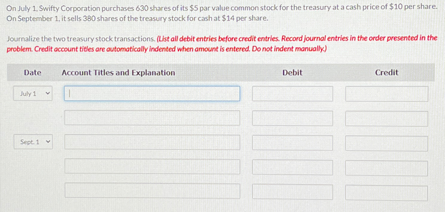 Solved On July 1, ﻿Swifty Corporation purchases 630 ﻿shares | Chegg.com