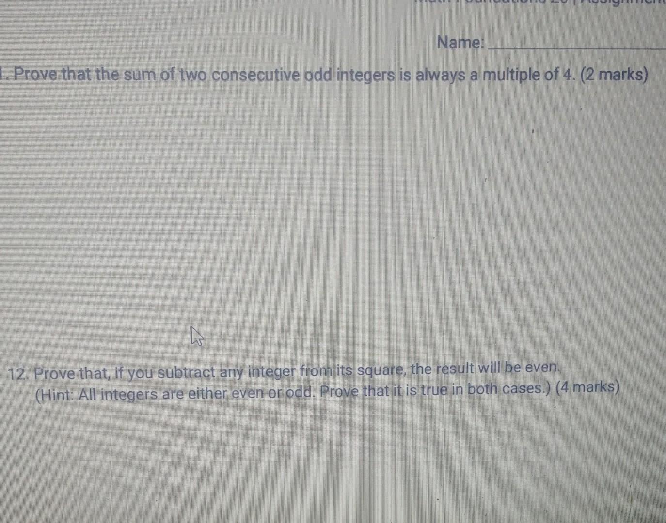 Solved Name: 1. Prove that the sum of two consecutive odd | Chegg.com