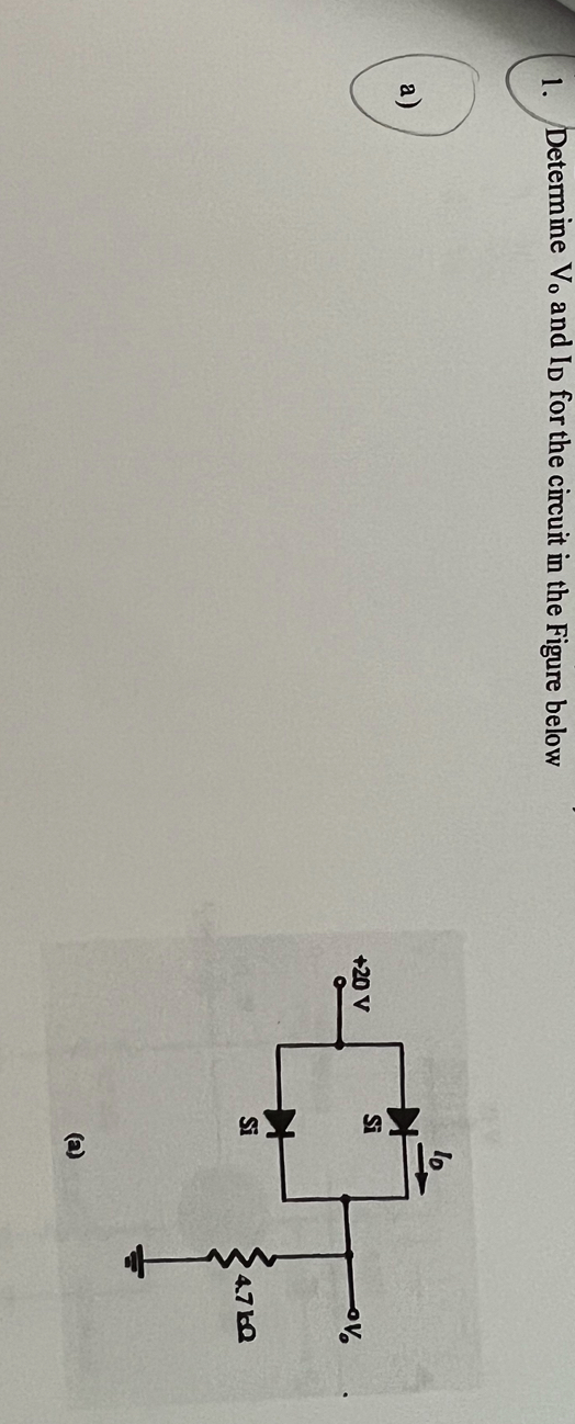 Solved Determine V0 ﻿and ID ﻿for the circuit in the Figure | Chegg.com