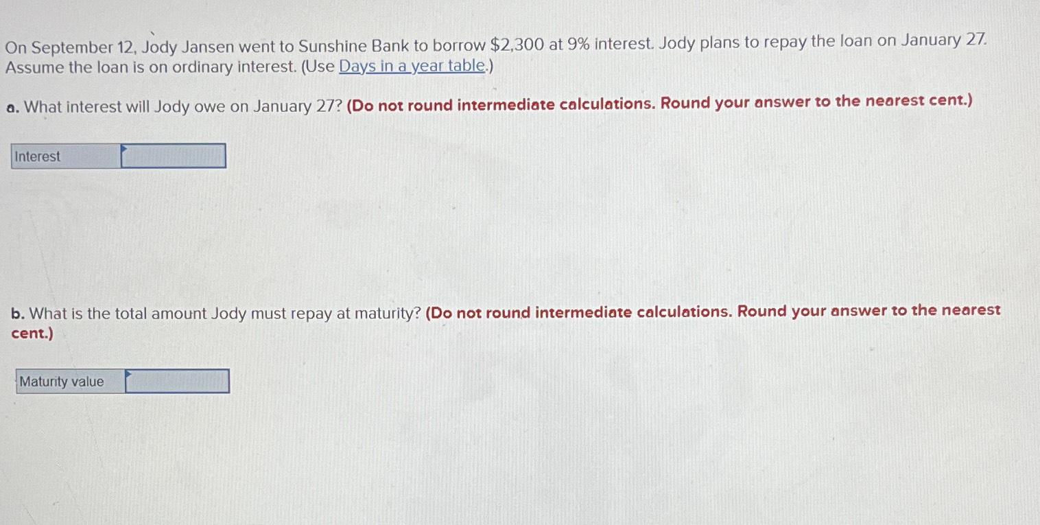 Solved On September 12, ﻿Jody Jansen went to Sunshine Bank | Chegg.com