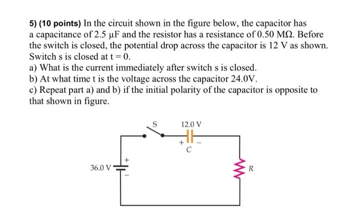 Solved 5) (10 points) In the circuit shown in the figure | Chegg.com