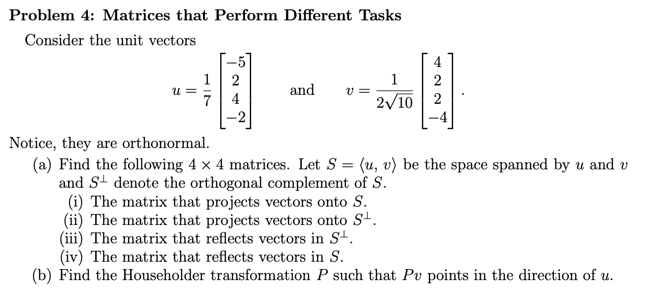 Solved Problem 4: Matrices that Perform Different | Chegg.com