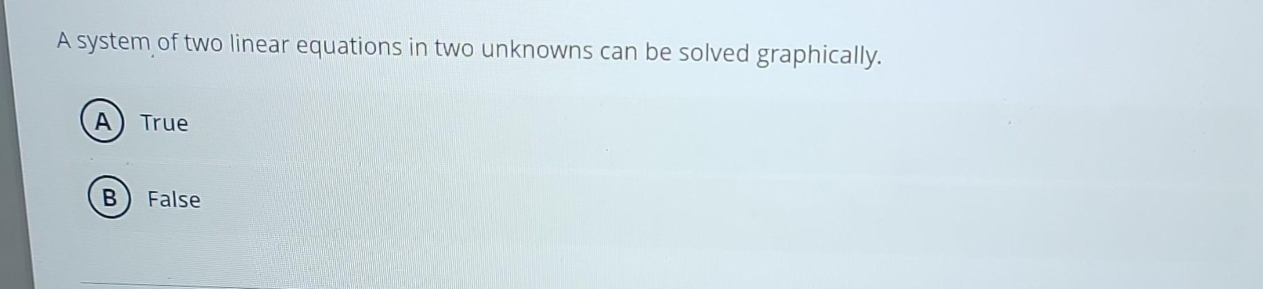 Solved A system of two linear equations in two unknowns can | Chegg.com