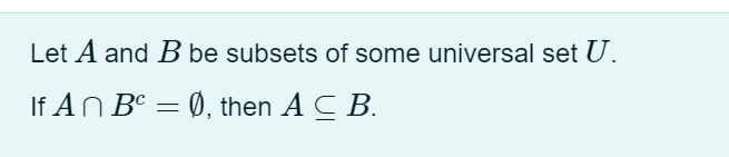 Solved Let A and B ﻿be subsets of some universal set U.If | Chegg.com