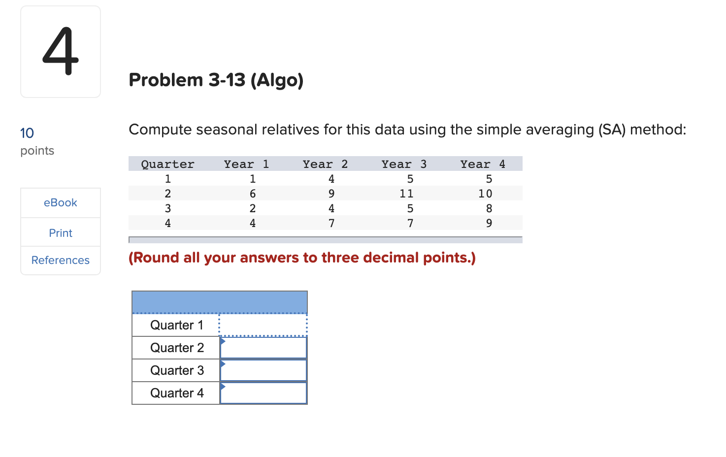 Solved 4Problem 3-13 (Algo)pointseBookPrintReferencesCompute | Chegg.com