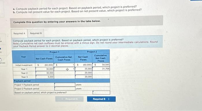 Solved Exercise 26-9 (Static) Payback period; net present | Chegg.com