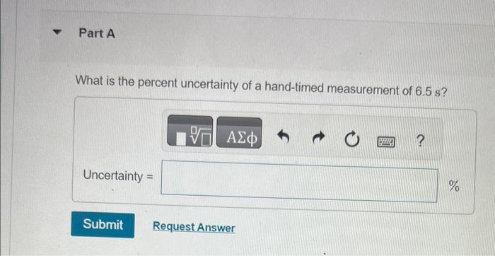 Solved What is the percent uncertainty of a hand-timed | Chegg.com