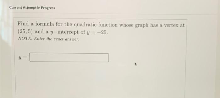 Solved Find a formula for the quadratic function whose graph | Chegg.com