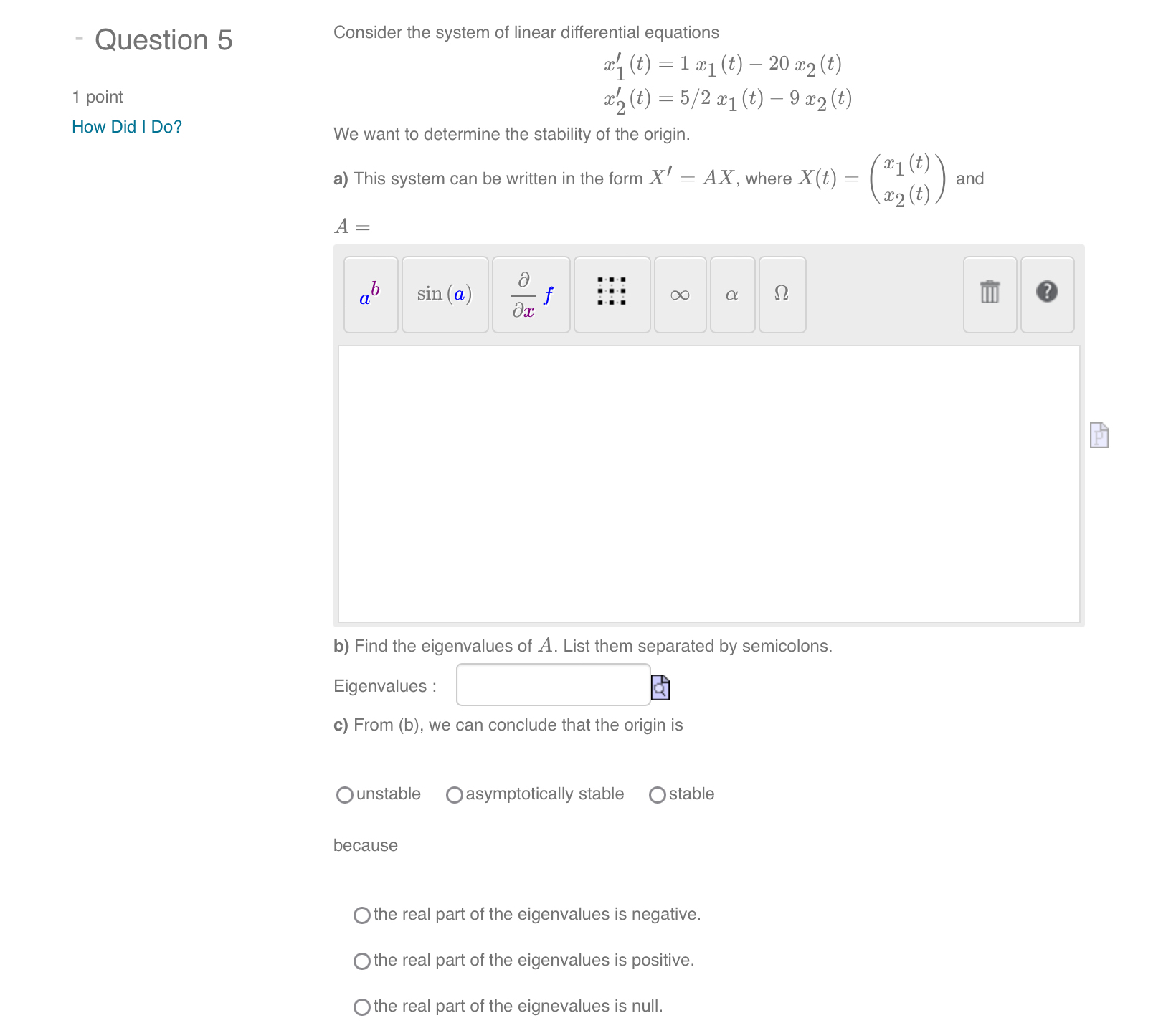 Solved by an EXPERT Question 5Consider the system of linear differential | Chegg.com