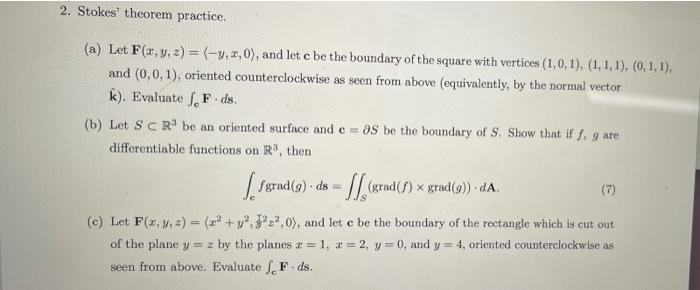Solved 2. Stokes' theorem practice. (a) Let F(x, y, z) = | Chegg.com