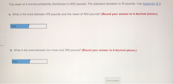 Solved The mean of a normal probability distribution is 400 | Chegg.com