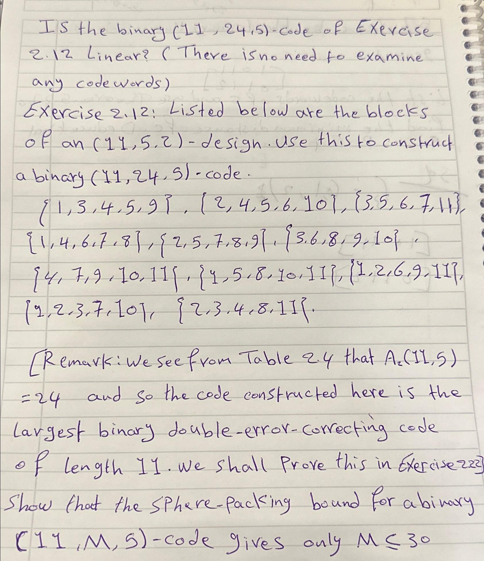 Solved Is the binary (11,24,5)-code of Exercise 2.12 | Chegg.com