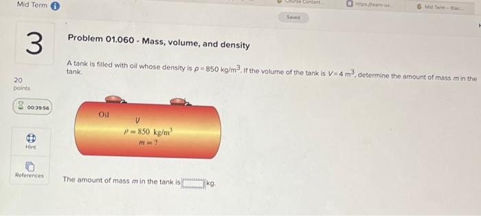 Solved A tank is filled with oil whose density is ρ=850 | Chegg.com
