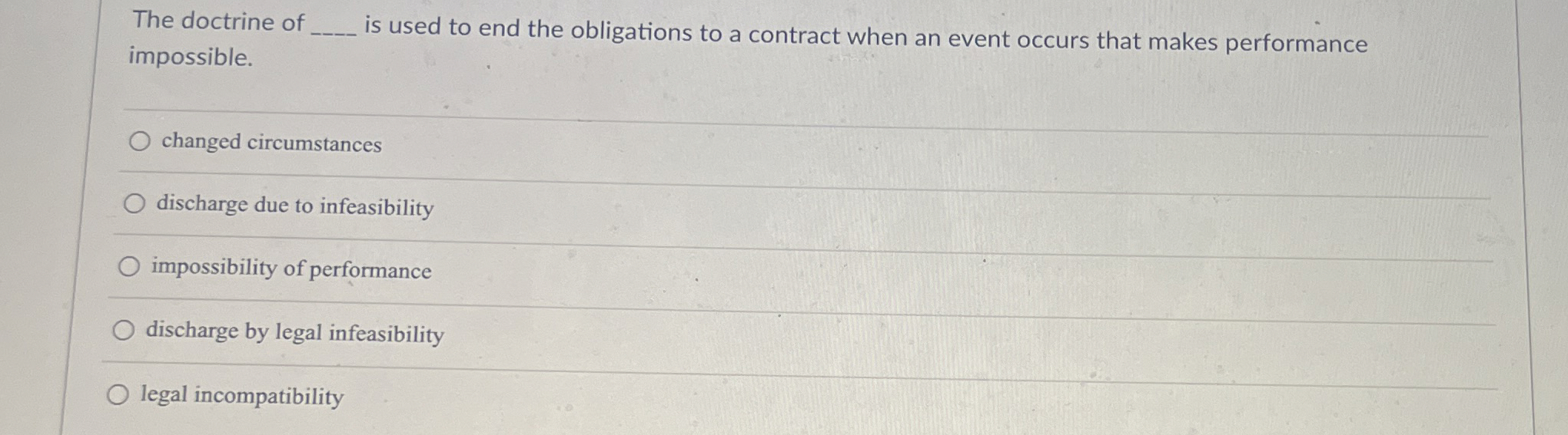 Solved The doctrine of q, ﻿is used to end the obligations to | Chegg.com