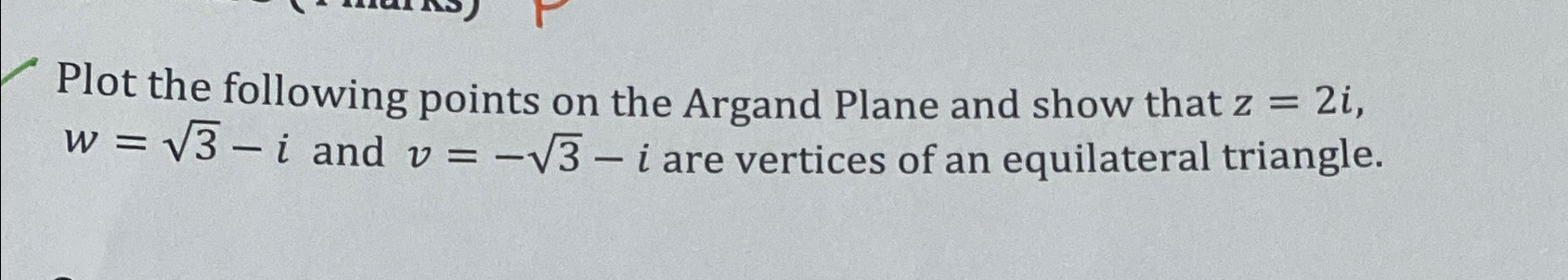 Solved Plot the following points on the Argand Plane and | Chegg.com