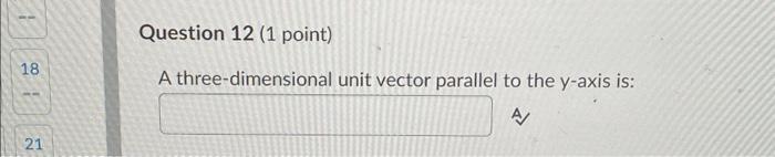 Solved A three-dimensional unit vector parallel to the | Chegg.com
