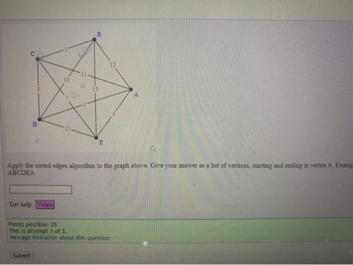 Solved B 12 10 13 А E la Apply the sorted edges algorithm to | Chegg.com