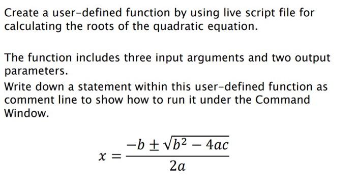 Solved Create a user-defined function by using live script | Chegg.com