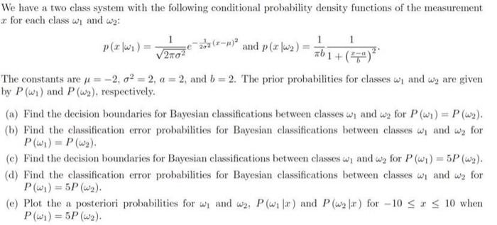V2πσ2' We have a two class system with the following | Chegg.com