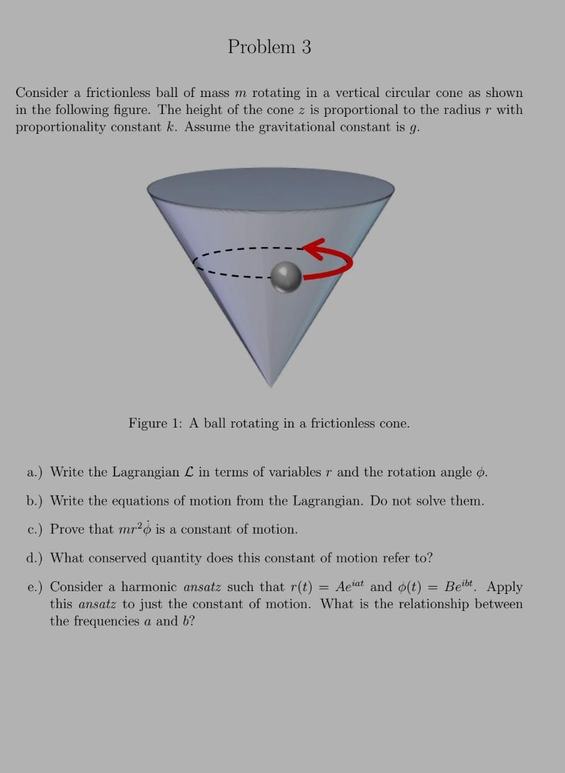 Solved Problem 3 Consider a frictionless ball of mass m | Chegg.com