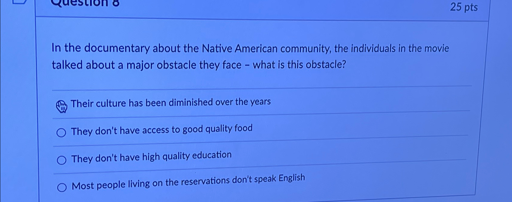 Solved In the documentary about the Native American | Chegg.com