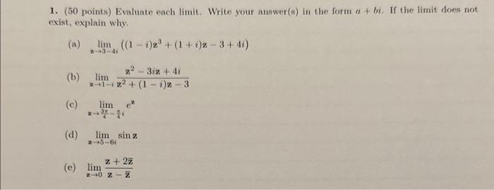 Solved 1. (50 points) Evaluate each limit. Write your | Chegg.com