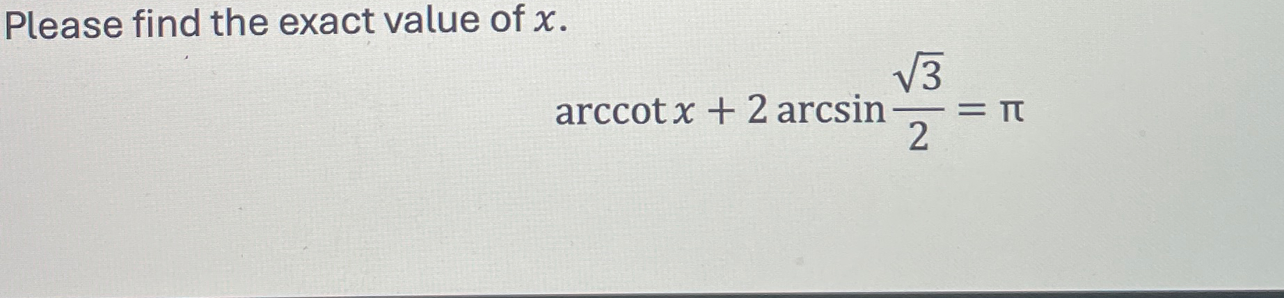 Solved Please find the exact value of | Chegg.com