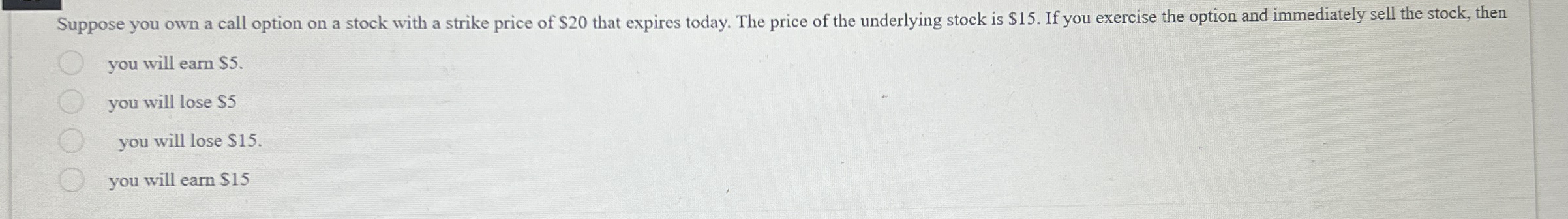 Solved Suppose you own a call option on a stock with a | Chegg.com