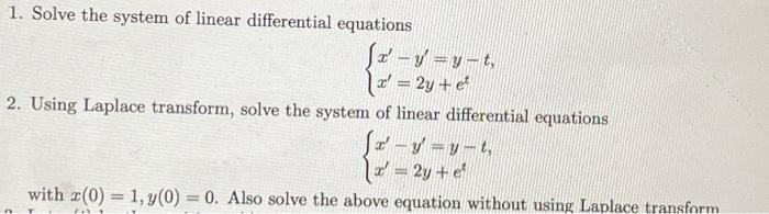 Solved 1. Solve the system of linear differential equations | Chegg.com