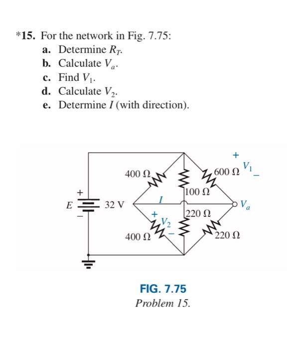 Solved *15. For the network in Fig. 7.75: a. Determine RT. | Chegg.com
