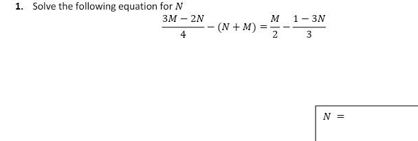 Solved 1. Solve the following equation for N | Chegg.com