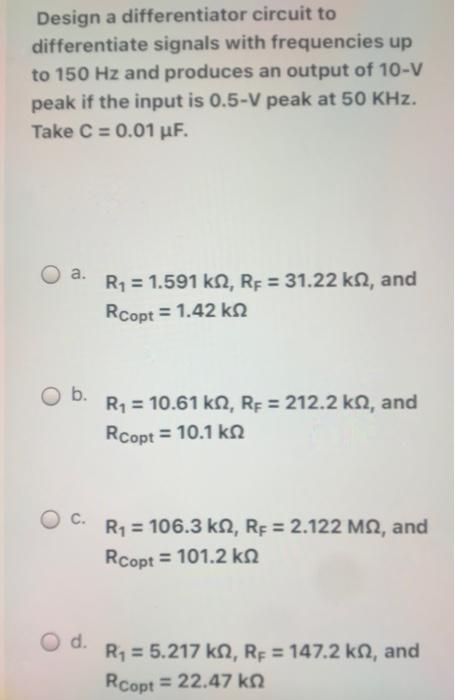 Solved Design a differentiator circuit to differentiate | Chegg.com