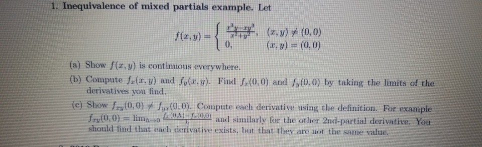Solved 1. Inequivalence of mixed partials example. Let | Chegg.com