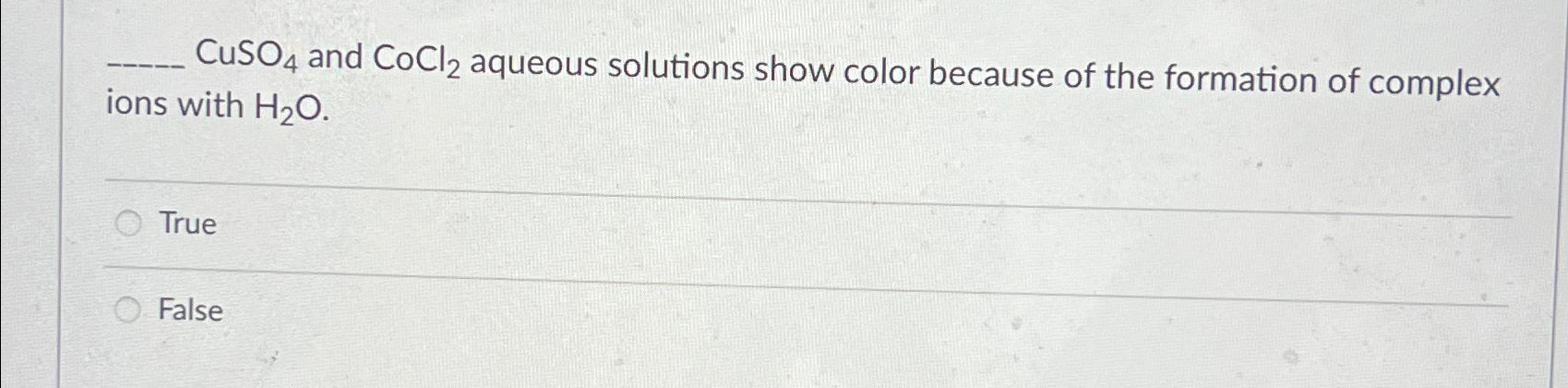 Solved CuSO4 ﻿and CoCl2 ﻿aqueous solutions show color | Chegg.com