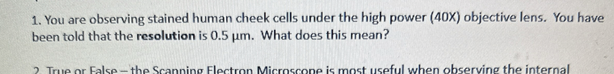 Solved You are observing stained human cheek cells under the | Chegg.com