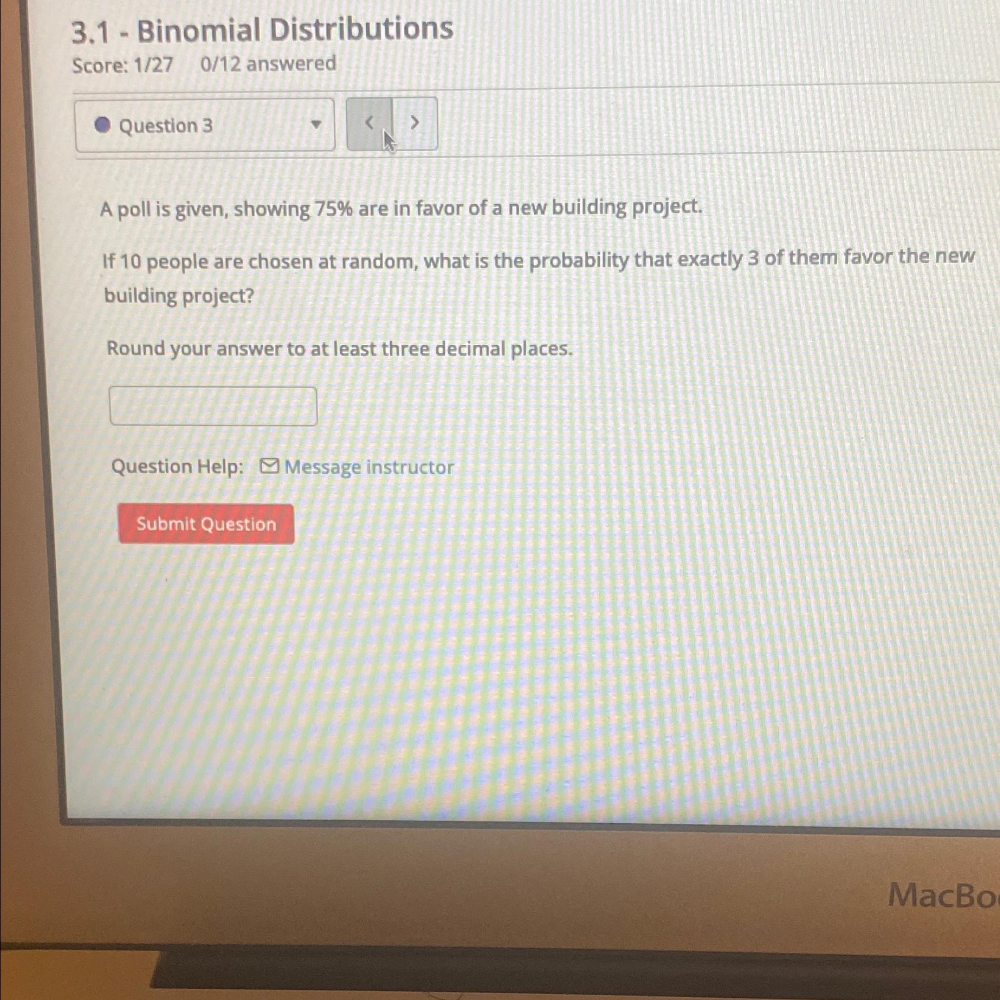 3.1 - ﻿Binomial DistributionsScore: 127,012 | Chegg.com