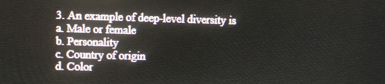 Solved An example of deep-level diversity isa. ﻿Male or | Chegg.com