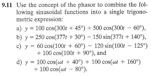 Solved Use the concept of the phasor to combine the | Chegg.com