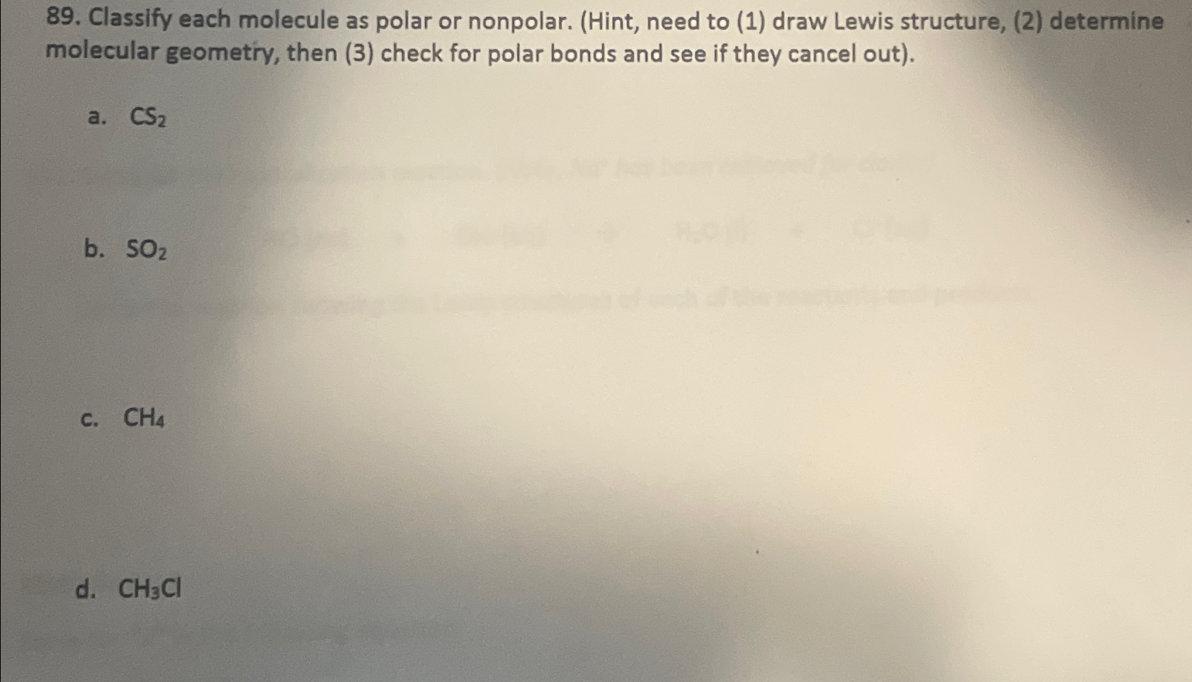 Solved Classify each molecule as polar or nonpolar. (Hint, | Chegg.com