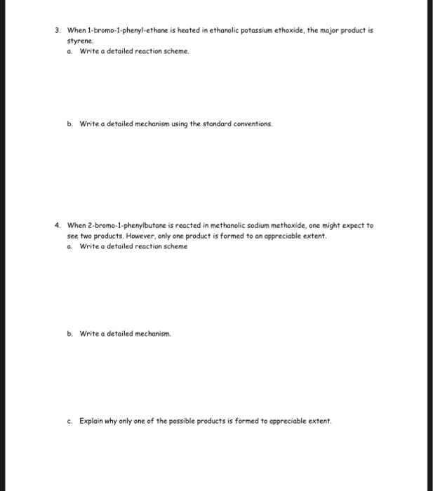 Solved 3. When 1-bromo-1-phenyl-ethane is heated in | Chegg.com